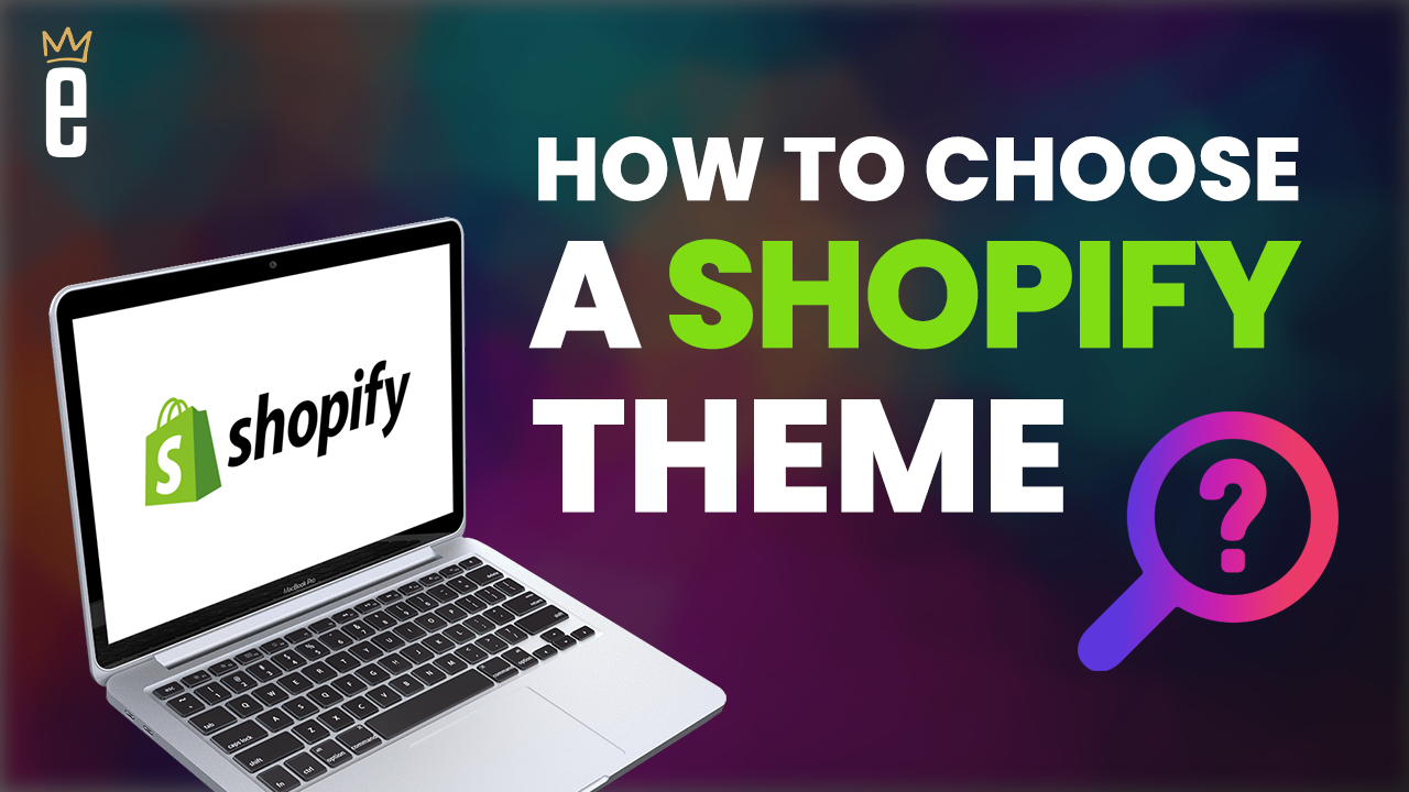How to Install a Shopify Theme - eStoreKings